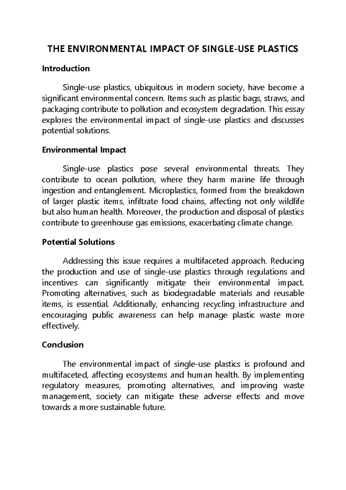 THE ENVIRONMENTAL IMPACT OF SINGLE-USE PLASTICS - THE ENVIRONMENTAL ...
