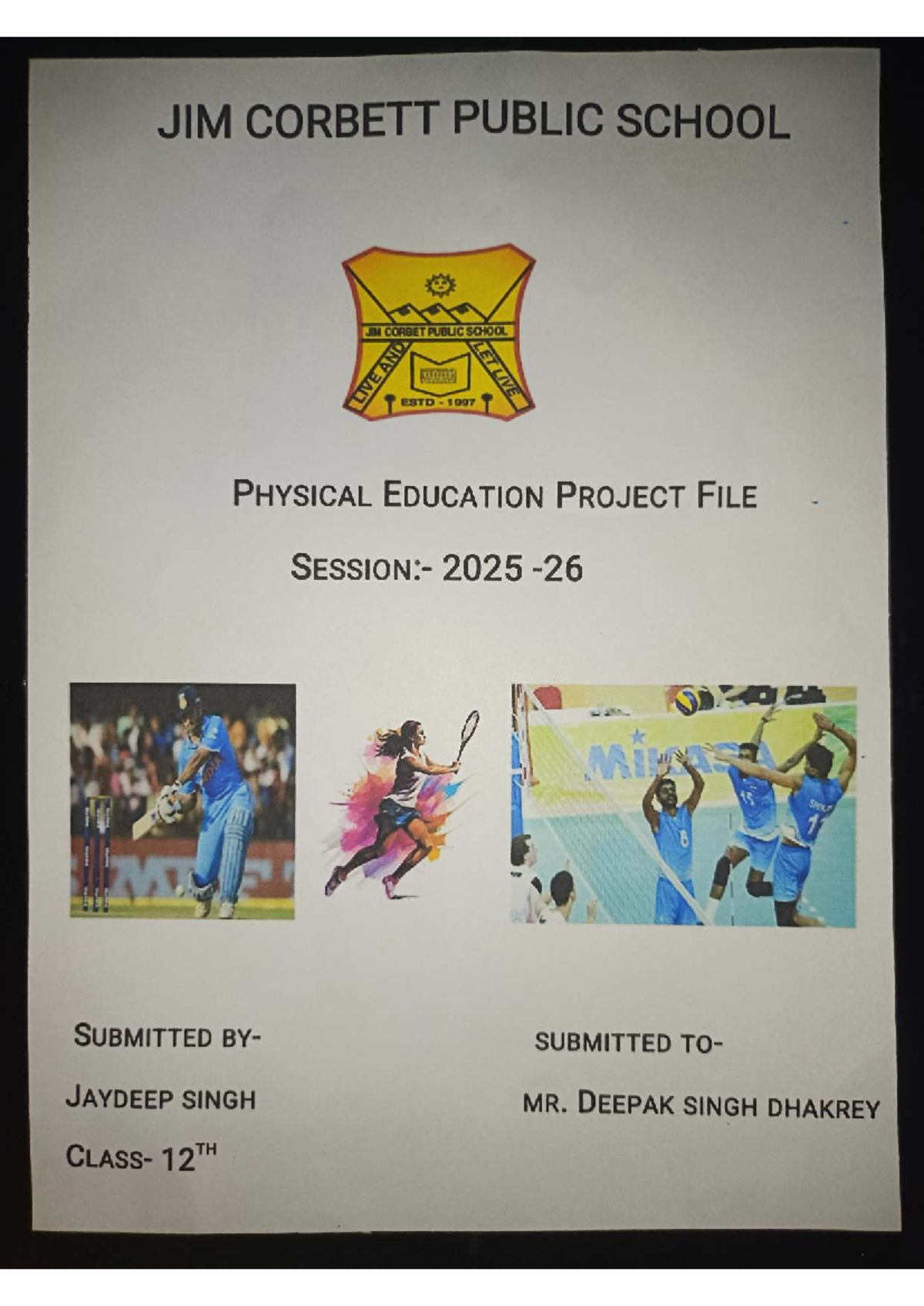 Physical Education Project File 2025 - JIM CORBETT PUBLIC SCHOOL - Studocu