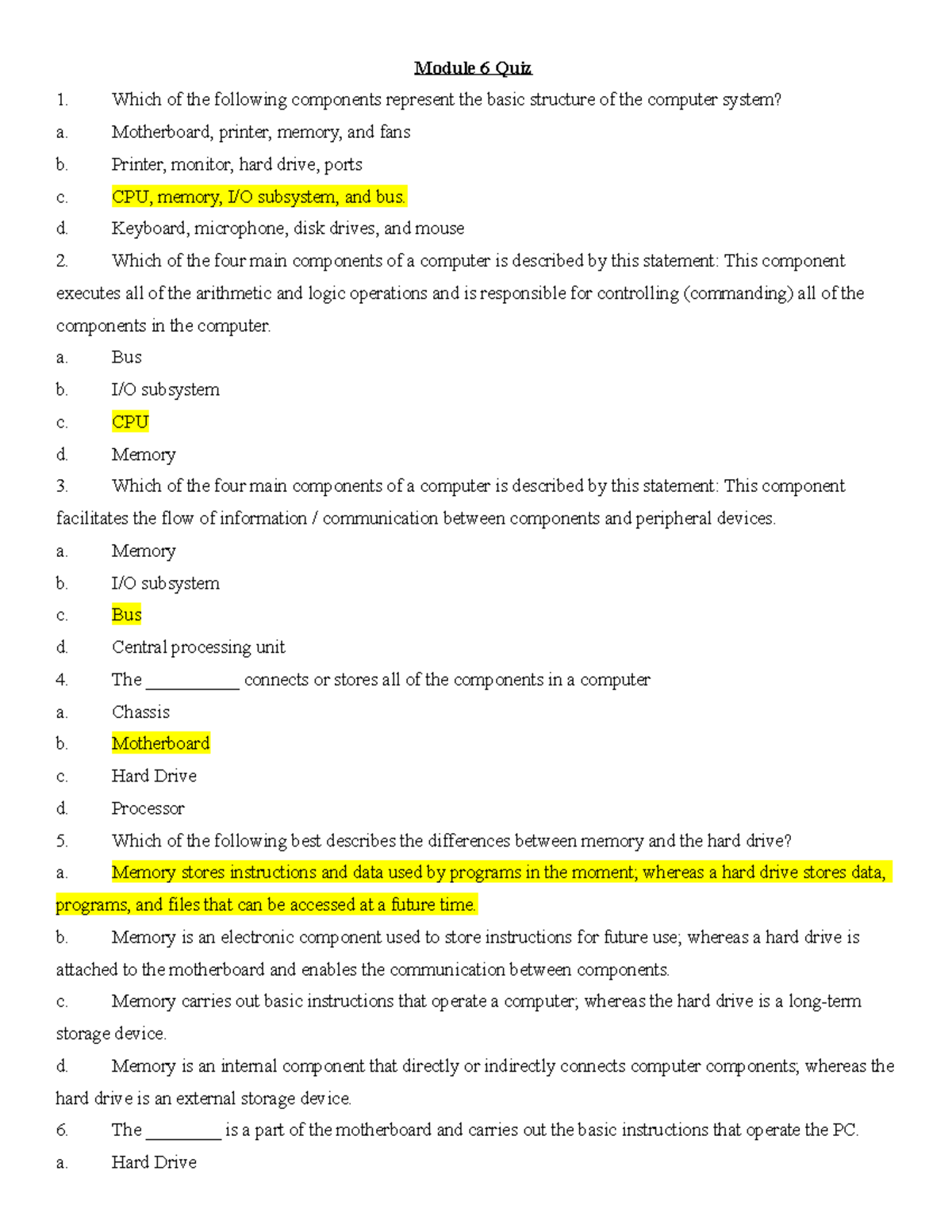 Quiz 2016, questions and answers - Module 6 Quiz Which of the following ...