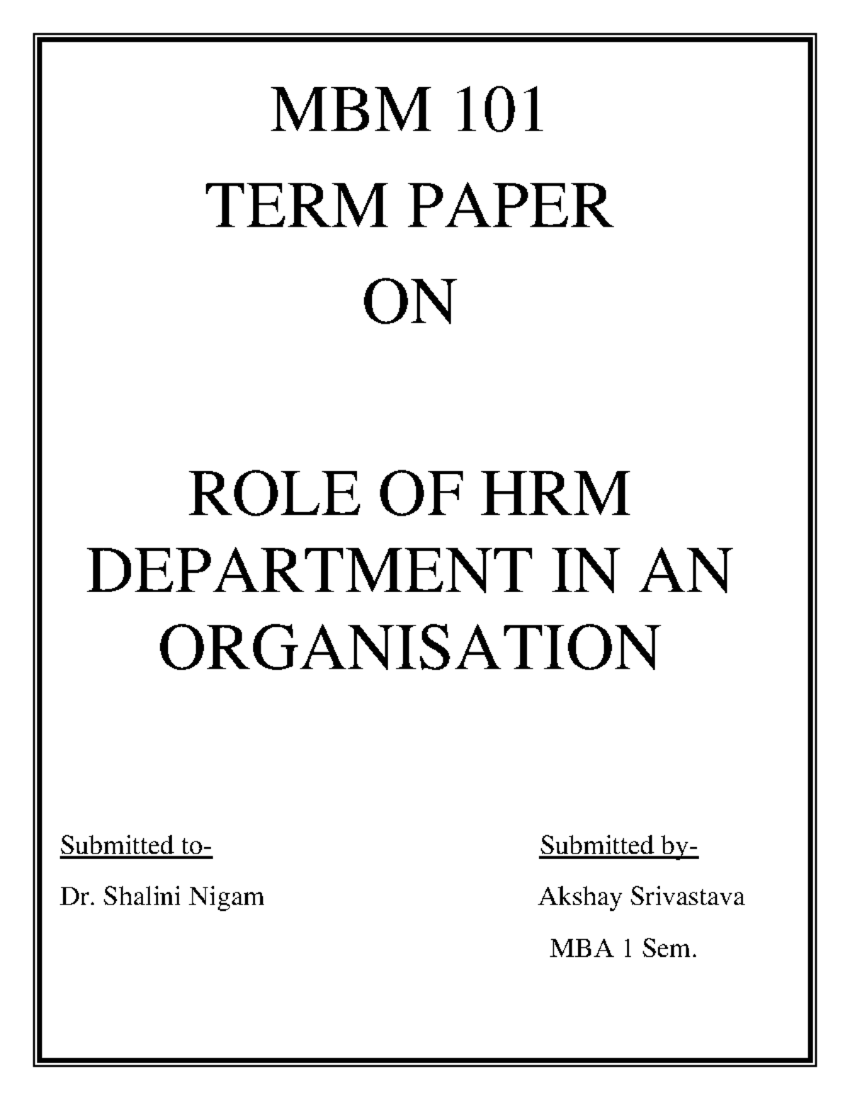209963857 Script Role of the HR Department - MBM 101 TERM PAPER ON ROLE ...