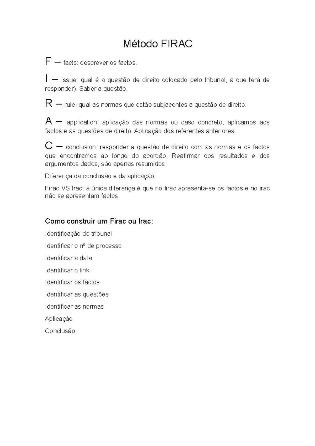 Metodo Firac - ................ - Método FIRAC F – facts: descrever os ...