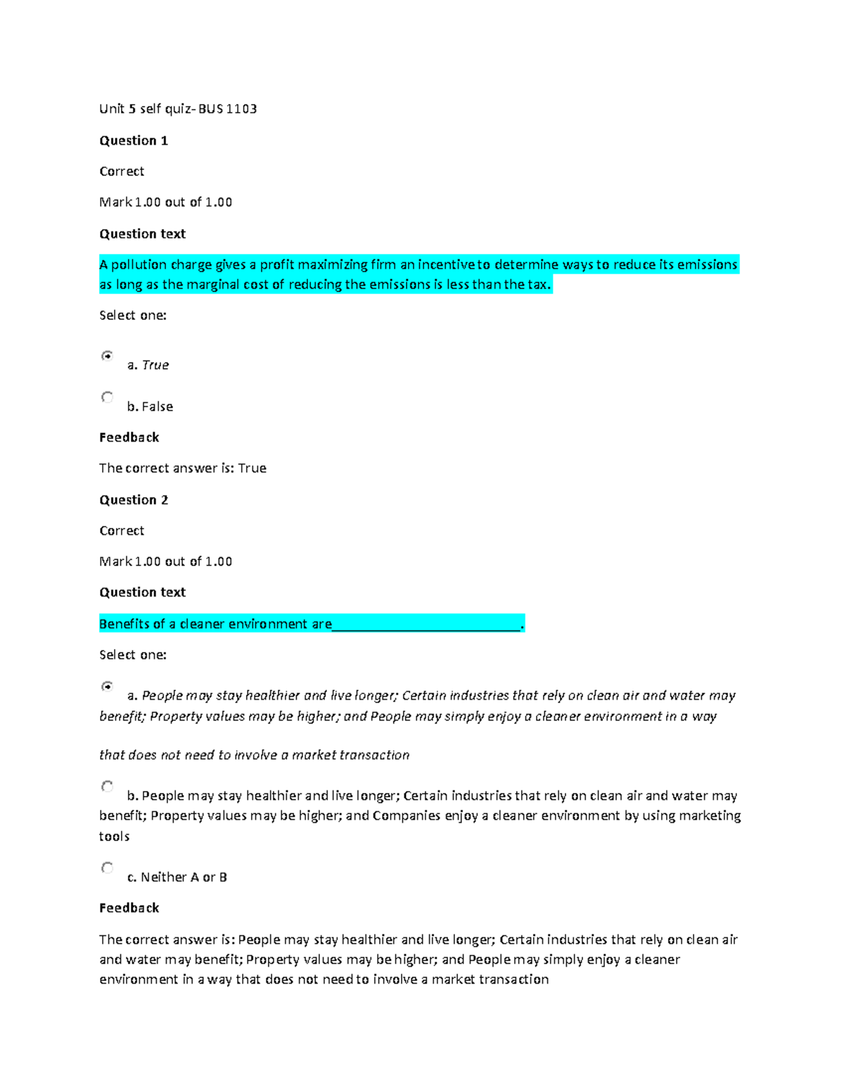 Unit 5 self quiz-BUS 1103 - Unit 5 self quiz- BUS 1103 Question 1 Correct Mark 1 out of 1 ...
