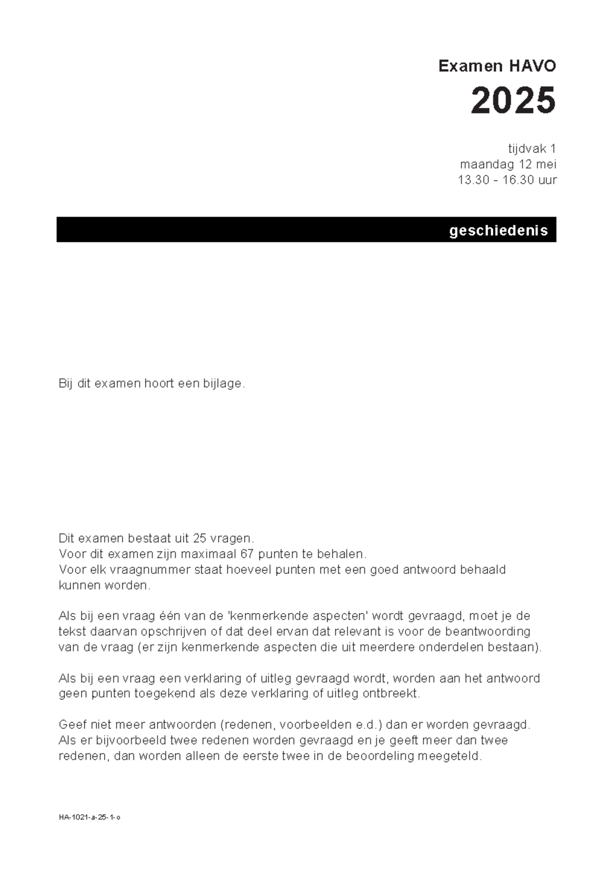 Examen HAVO 2025 Geschiedenis Tijdvak 1 - Maandag 12 Mei - Studocu