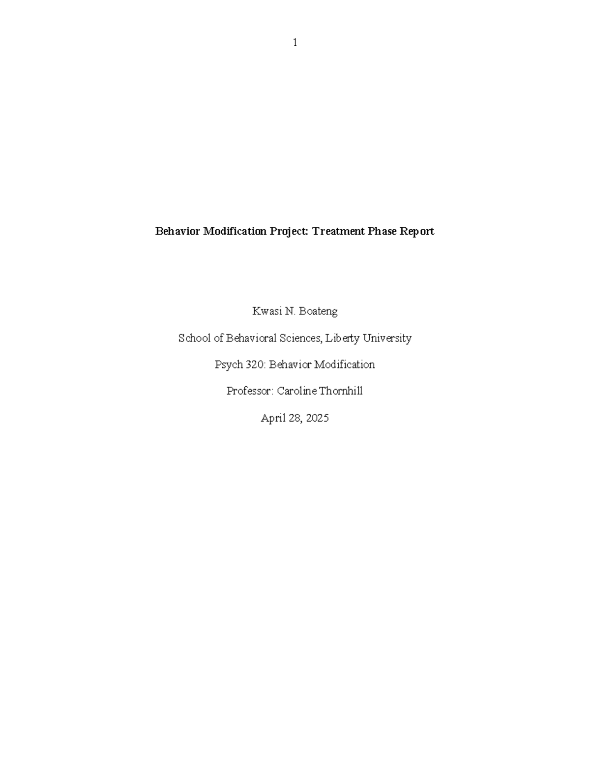 Behavior Modification Project Treatment Phase Report KNB - Boateng ...
