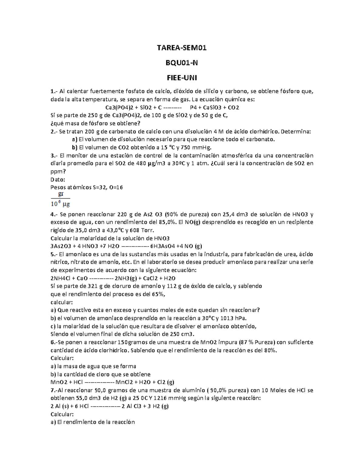 Tarea-SEM01- Calculos Estequiometricos - TAREA-SEM 01 BQU01-N FIEE-UNI 1.- Al calentar ...