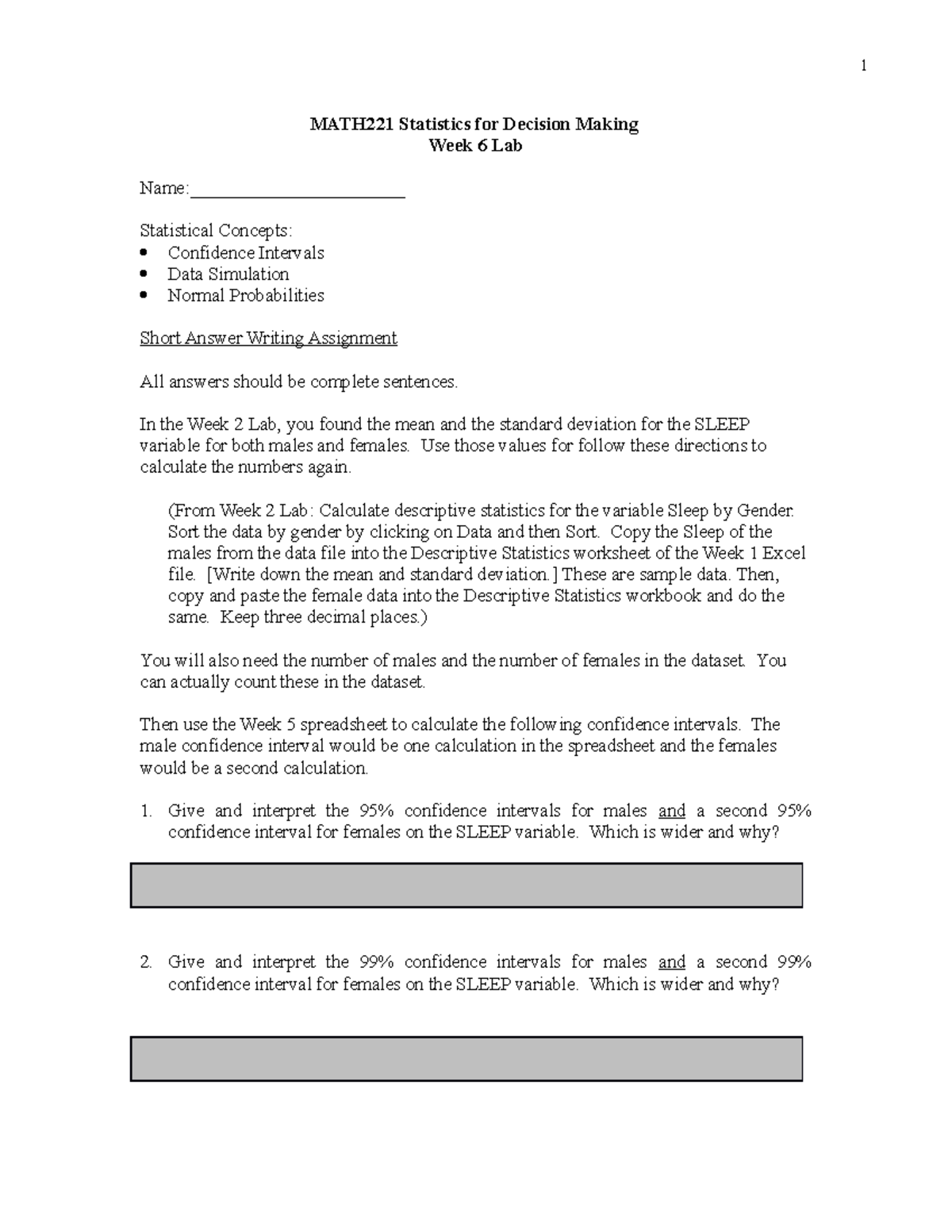 MATH221 Week 6 Lab 06242019 - 1 MATH221 Statistics for Decision Making ...
