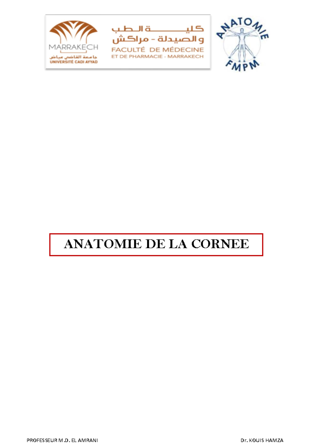 Anatomie de la Cornée - PROFESSEUR M. EL AMRANI Dr. KOUIS HAMZA ...