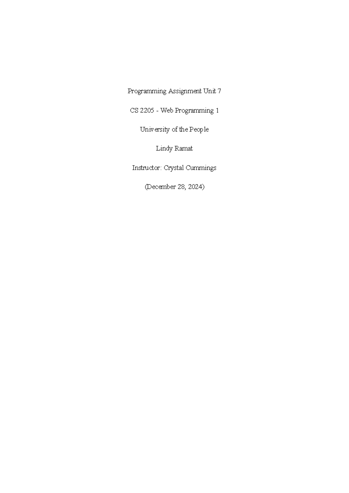 Assign 7 - Asssignment. - Programming Assignment Unit 7 CS 2205 - Web Programming 1 University ...
