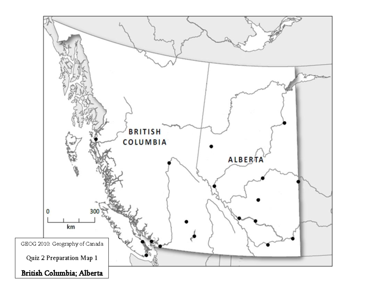 Quiz 2 Map 1 - template - GEOG 2010 - GEOG 2010: Geography of Canada ...
