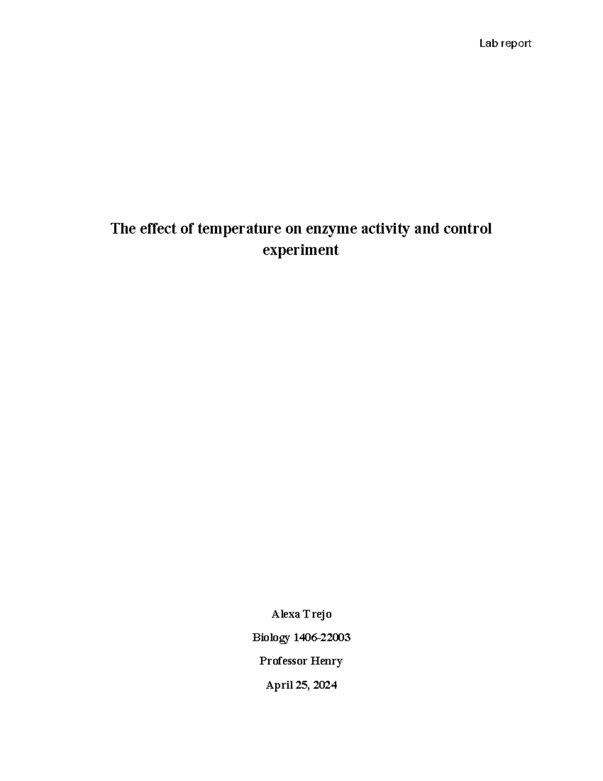 Biology 1406 Lab Report: Impact of Temperature on Enzyme Activity - Studocu