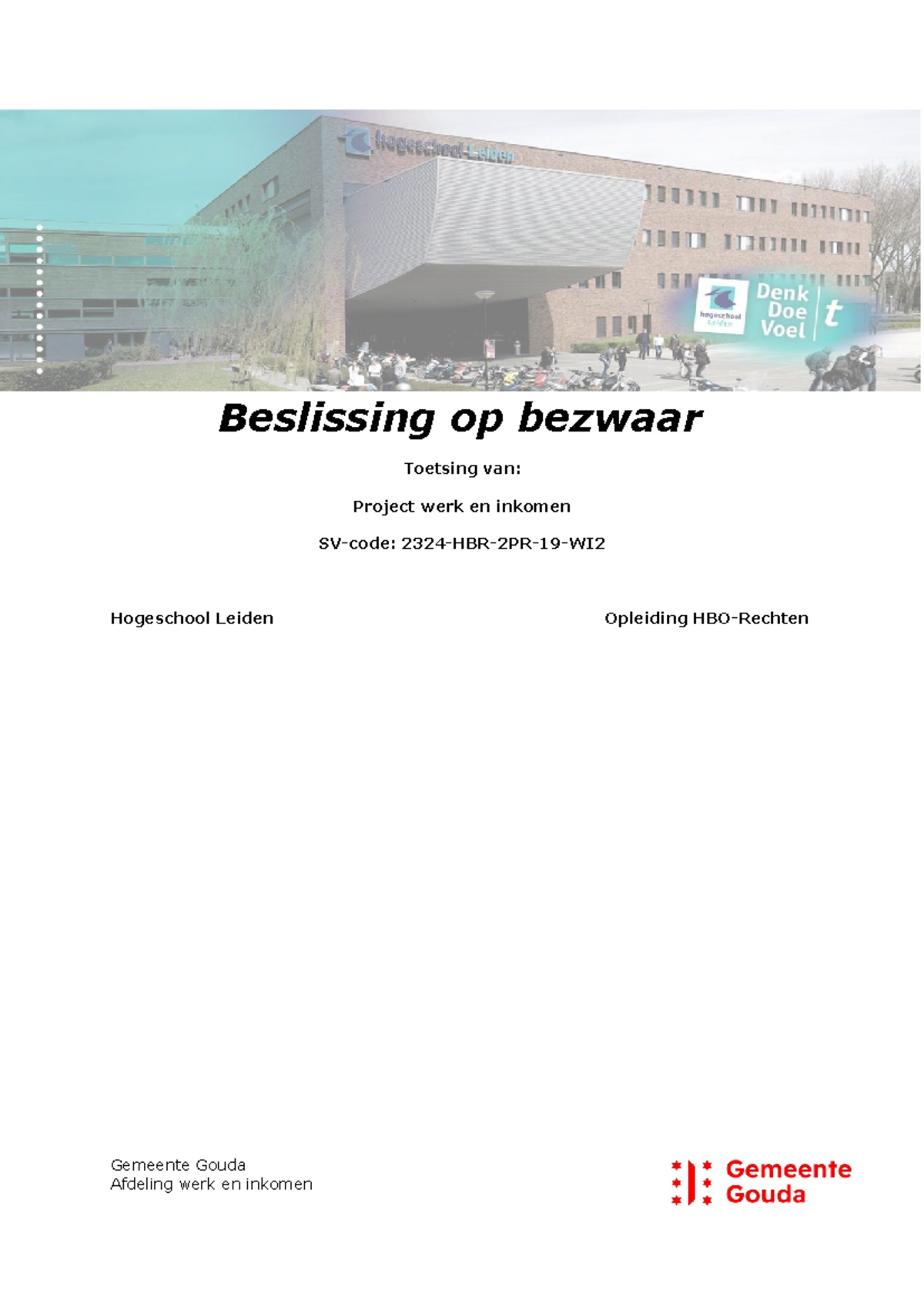 Beslissing op Bezwaar: Project Werk en Inkomen Gemeente Gouda - Studeersnel