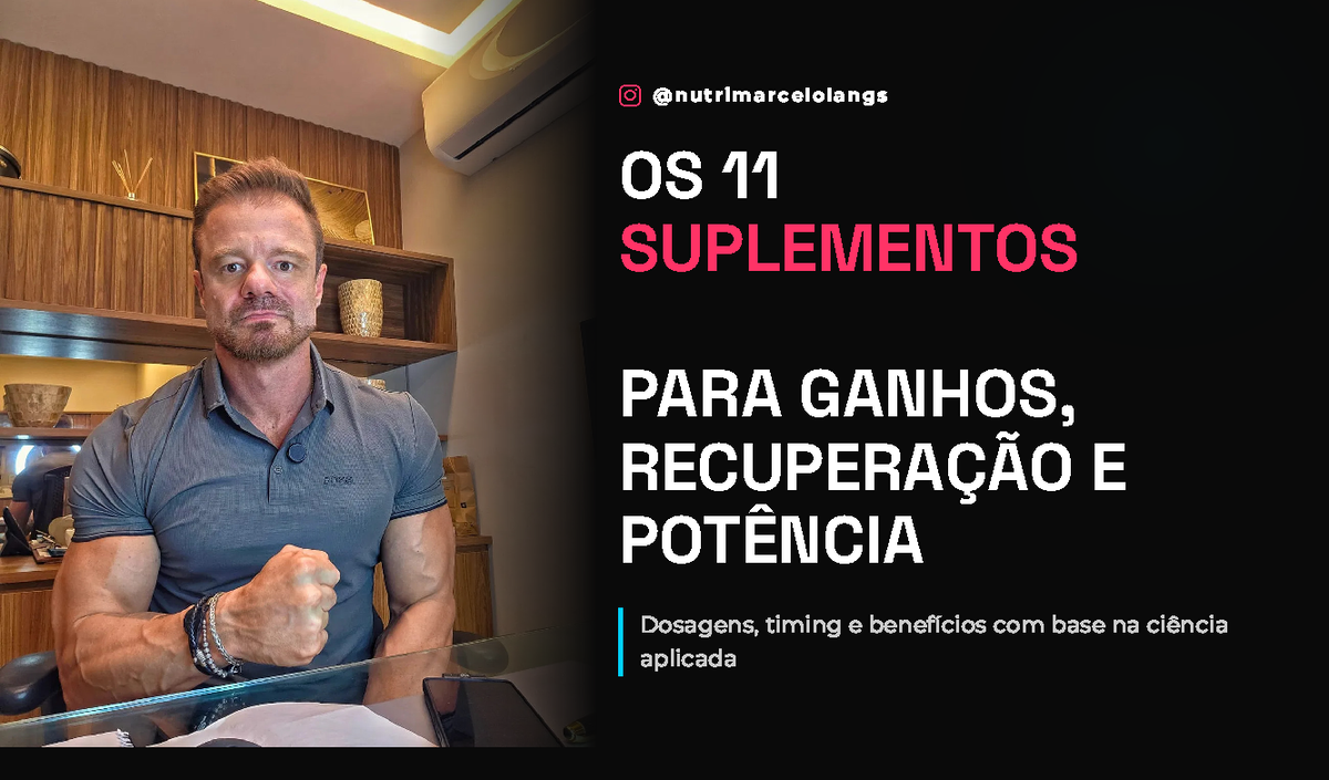 Os 11 Suplementos para Ganhos, Recuperação e Potência - Nutr Imar C ...