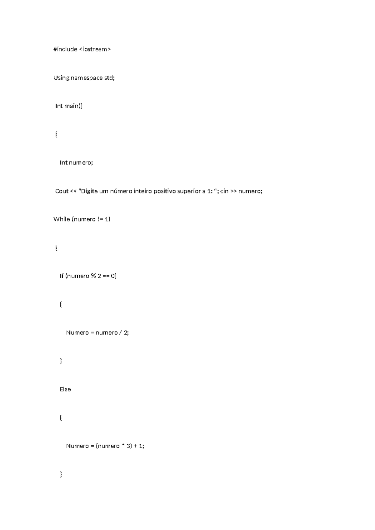Programação Dev C - #include Using namespace std; Int main() { Int ...