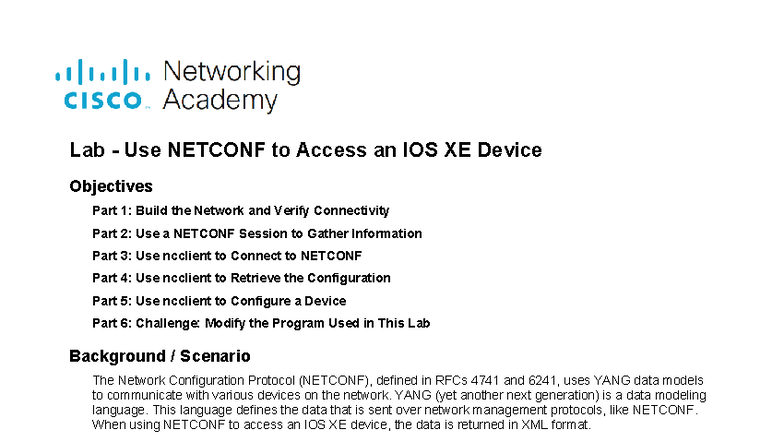 8.3.6 Lab: Accessing IOS XE Device with NETCONF and ncclient - Studocu