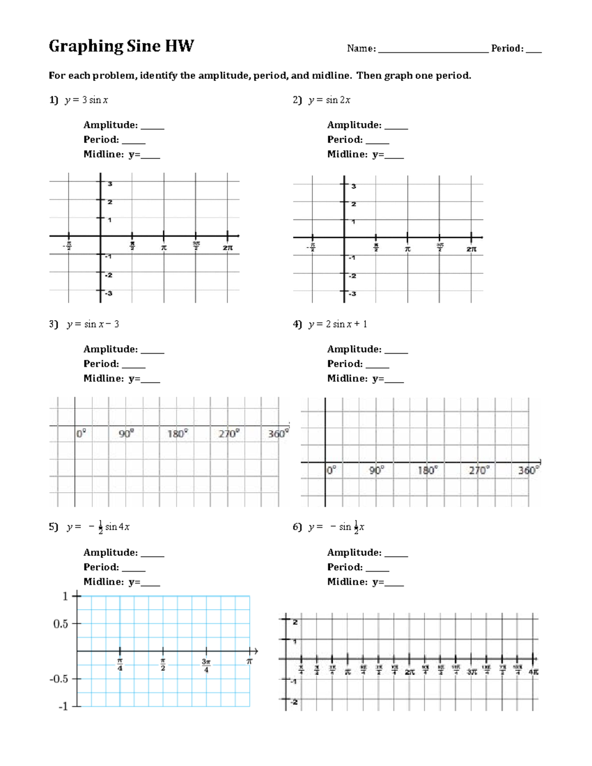 Graphing Sine HW - This is integrated math 3 homework - Graphing Sine ...