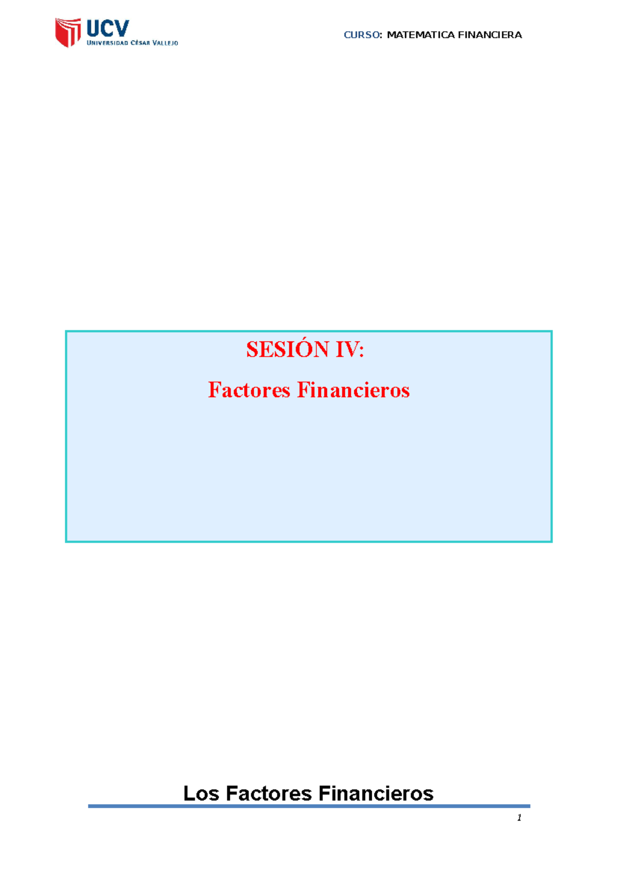 S6-Factores Financieros y sus Aplicaciones en Matemáticas Financieras - Studocu