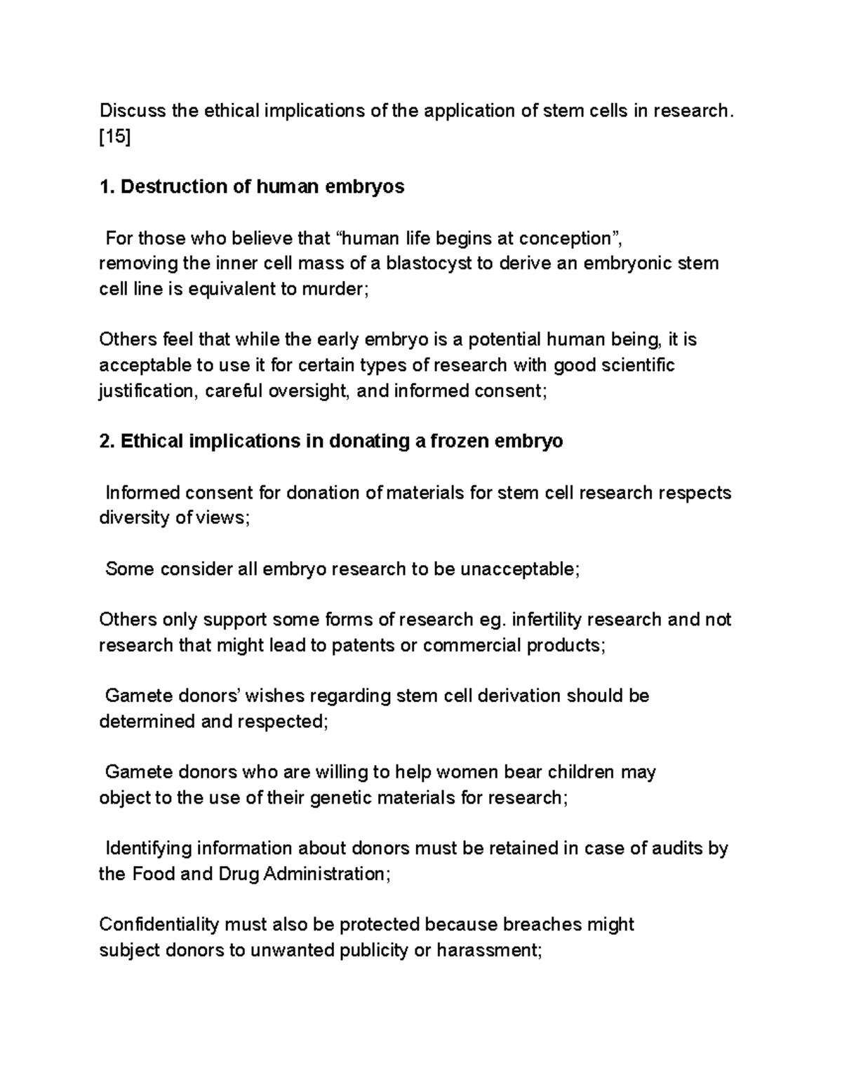 Bio stem cells ethics ans - Discuss the ethical implications of the ...