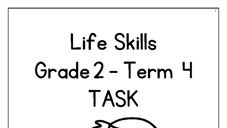 Grade 2 Life Skills Term 4 Assessment (2023) - Studocu