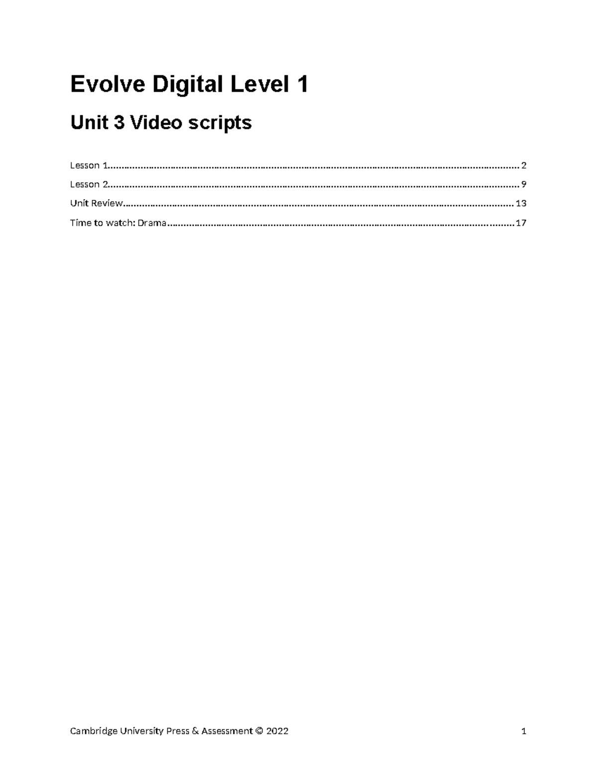 Evolve Digital Level 1 Unit 3 Video Scripts - Lessons Overview and Review - Studocu