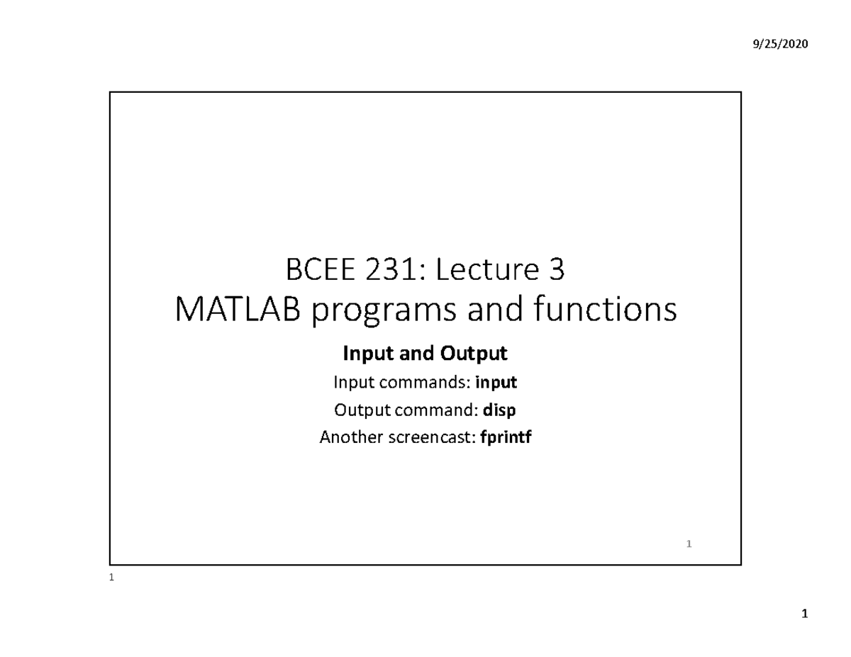 BCEE 231: Lecture 3 - MATLAB Input and Output Functions Explained - Studocu
