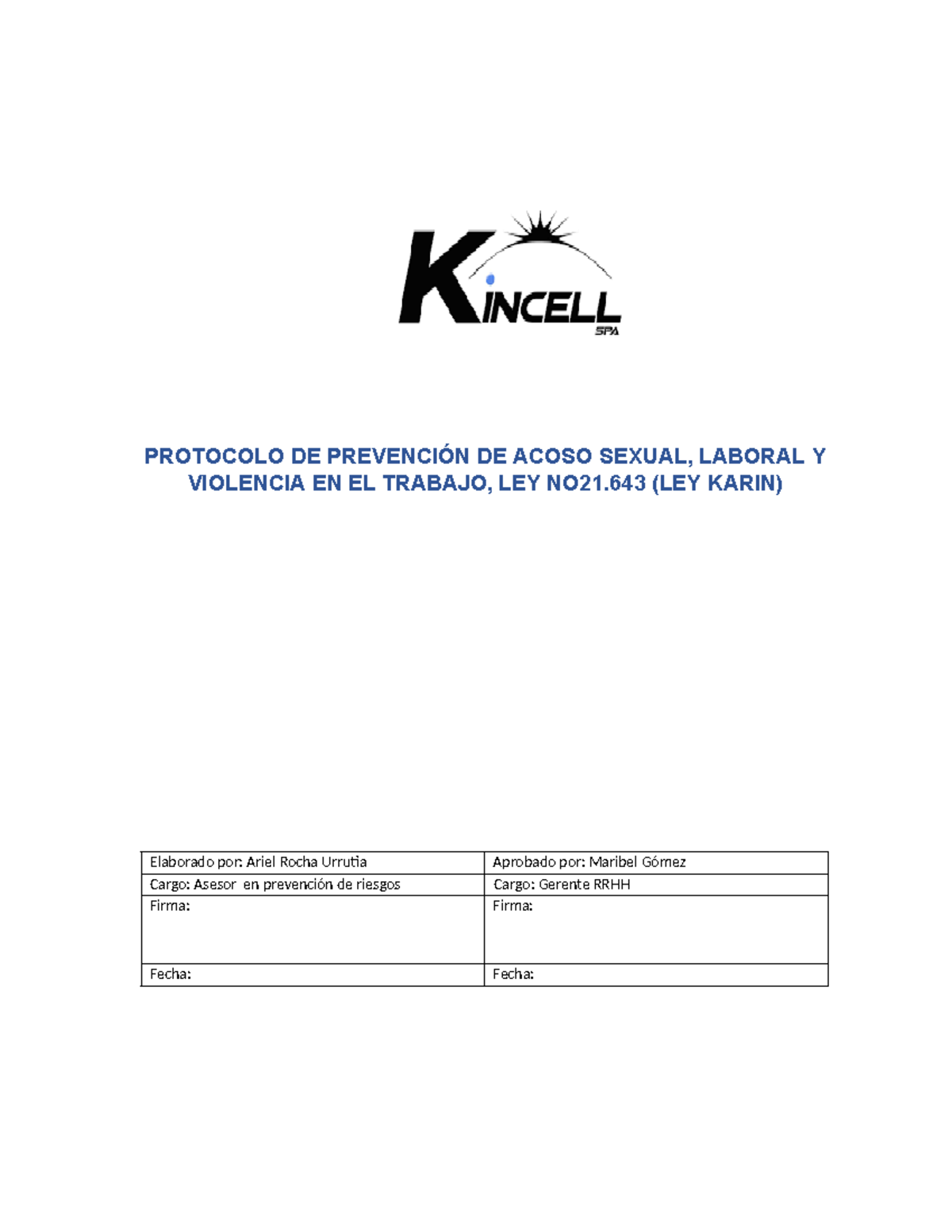 Protocolo LEY Karin 21643 - PROTOCOLO DE PREVENCIÓN DE ACOSO SEXUAL, LABORAL Y VIOLENCIA EN EL ...