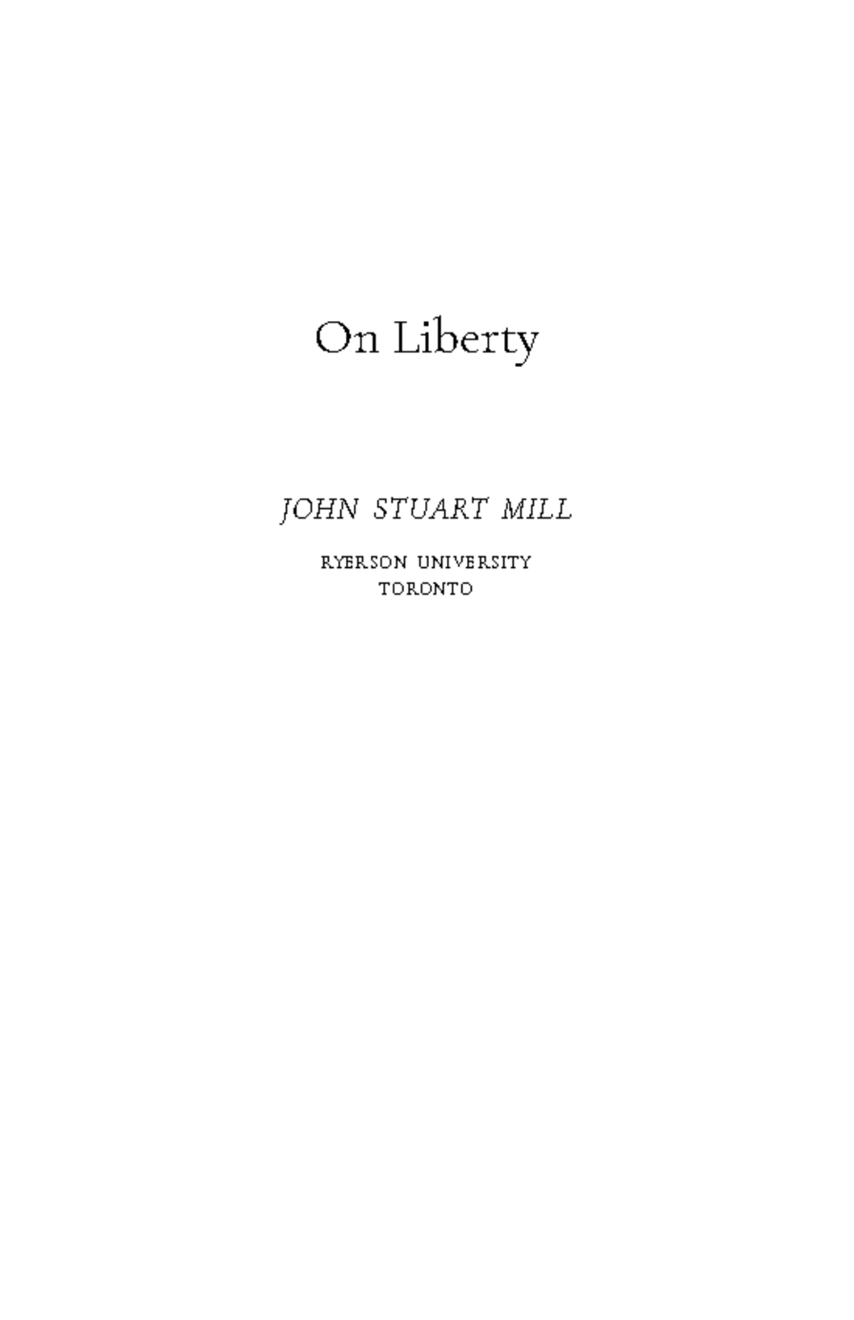 On Liberty: An Analysis of Civil & Social Liberty (RYERSON) - Studocu