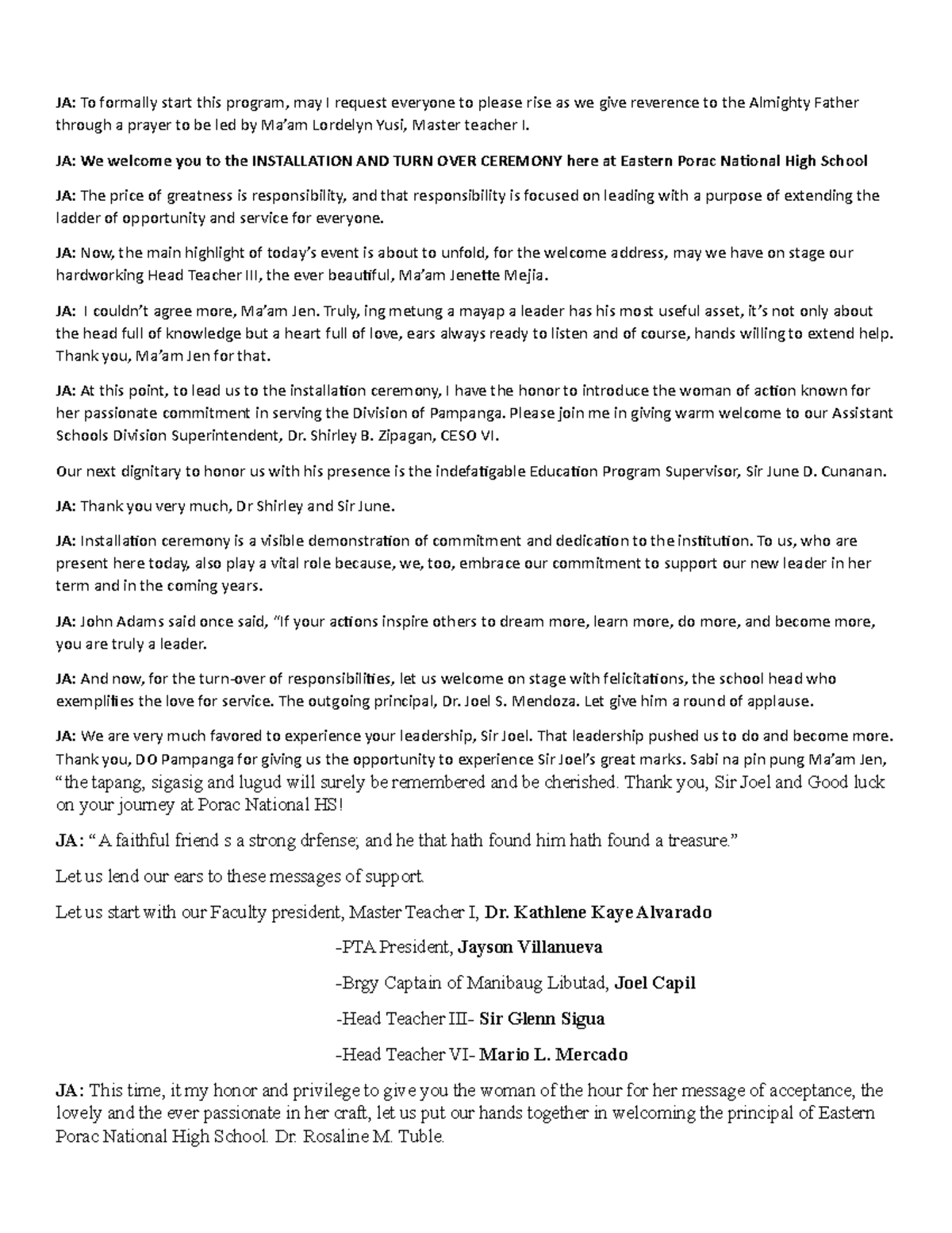 Installation ceremony script - JA: To formally start this program, may ...