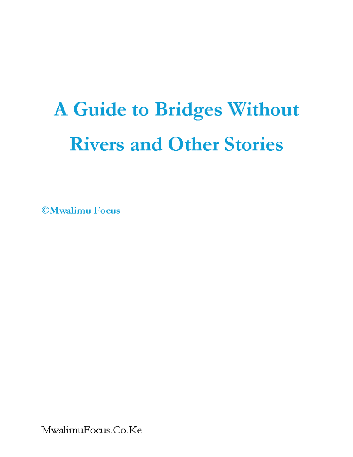 Bridges Without Rivers: A Guide to Short Stories Analysis - Studocu