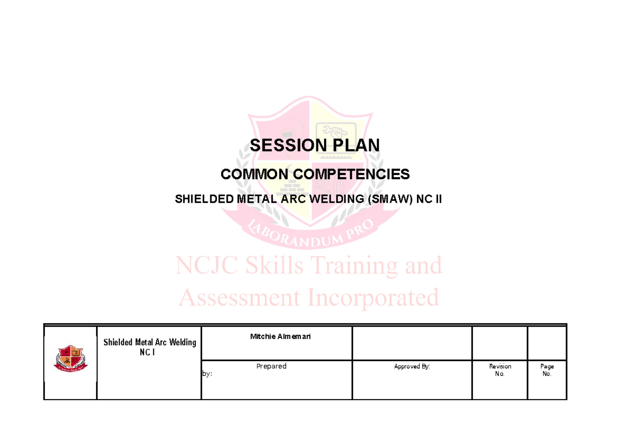 SESSION PLAN: COMMON COMPETENCIES IN SHIELDED METAL ARC WELDING (SMAW ...