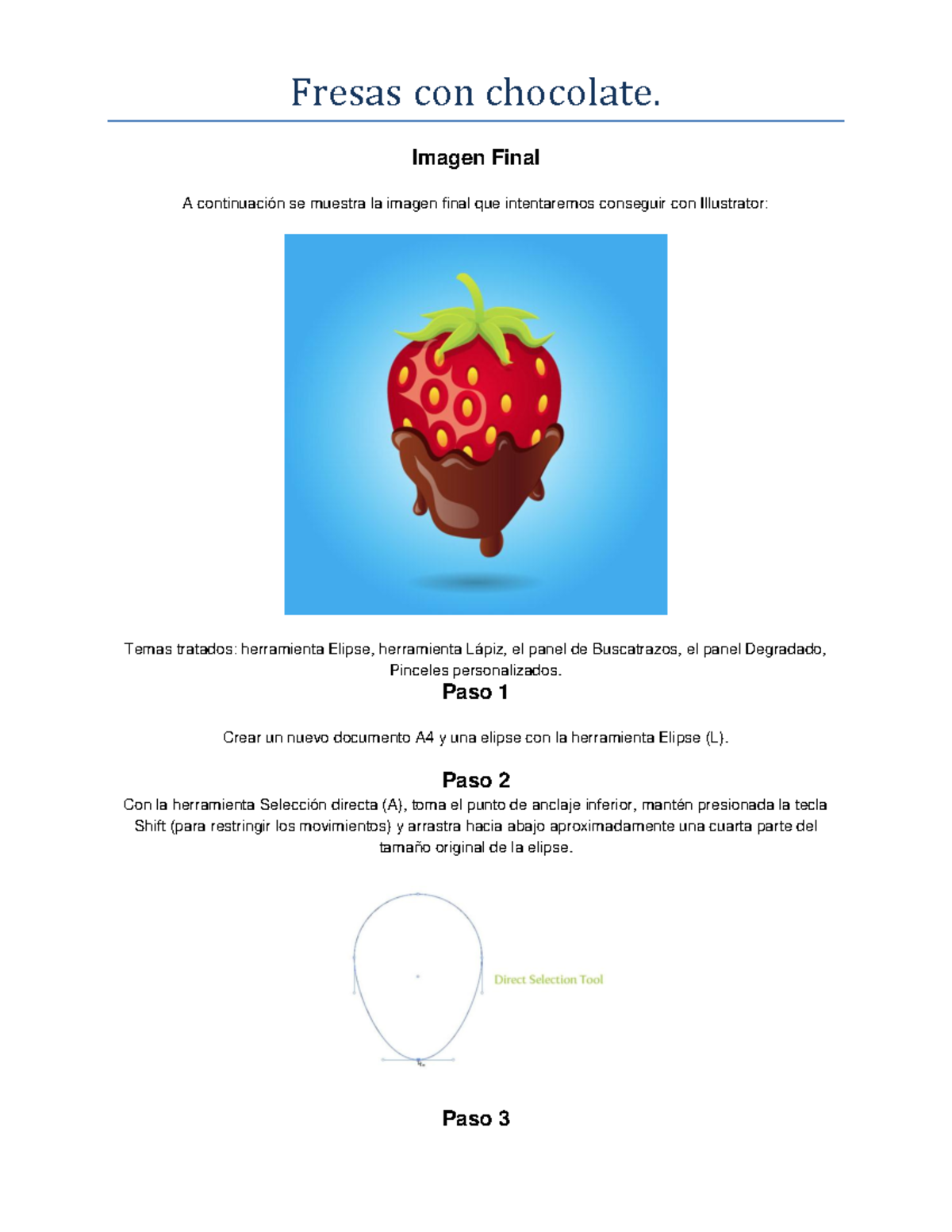 Ejercicios de Illustrator: Fresas con Chocolate Paso a Paso - Studocu