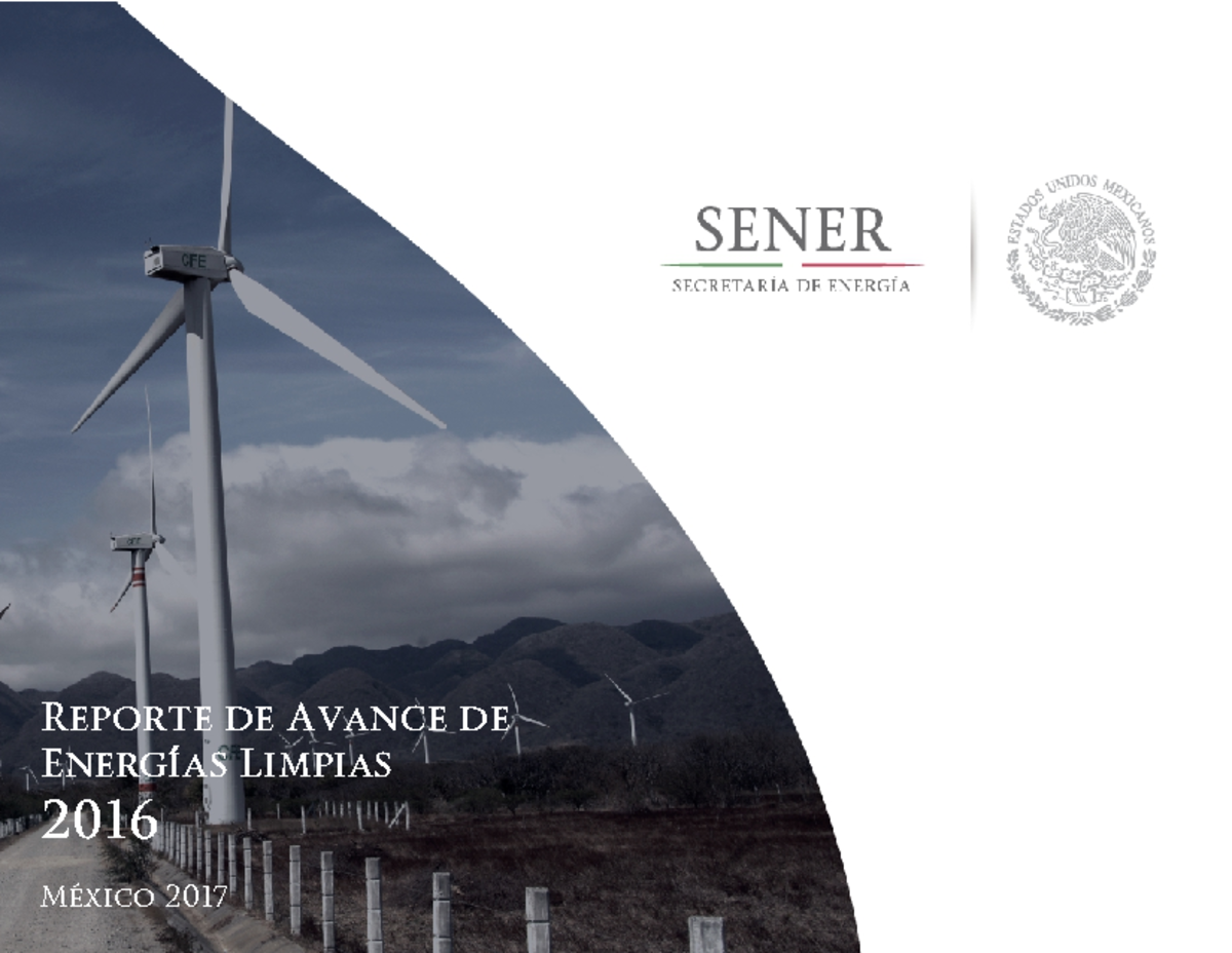 Reporte de Avance de Energías Limpias 2016 - México - Studocu