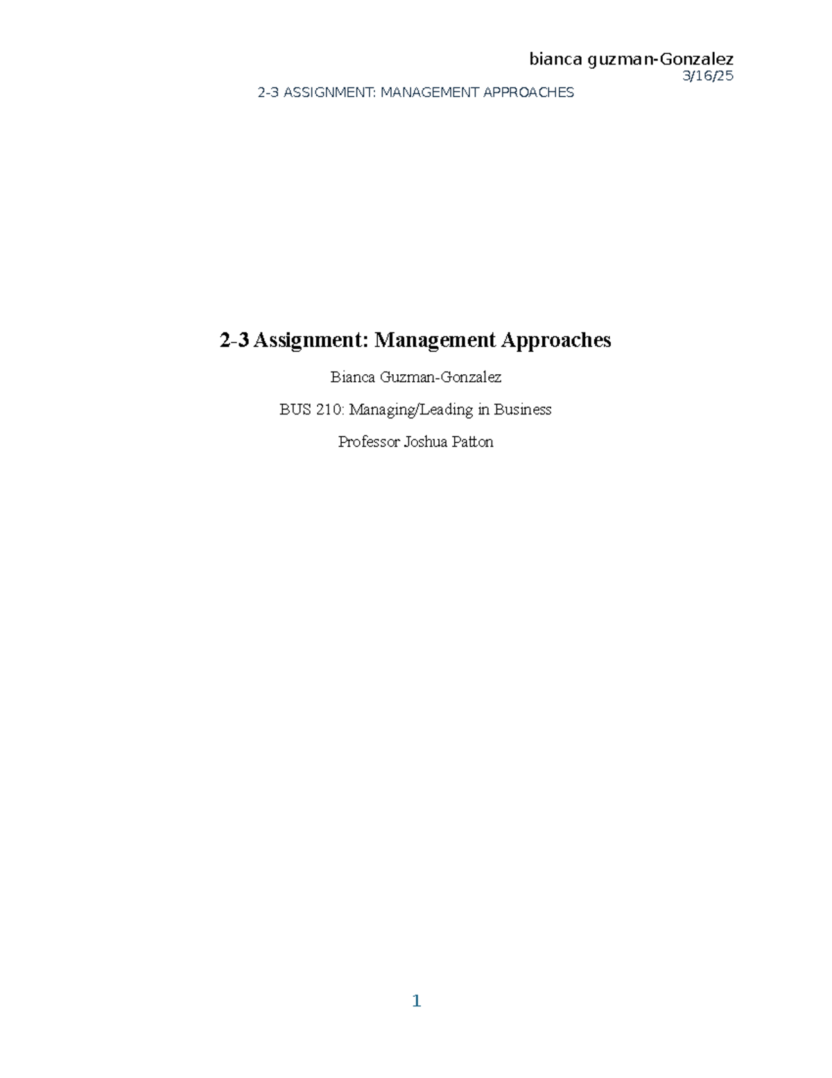 BUS 210 2-3 Assignment- Management Approaches - 3/16/ 2-3 ASSIGNMENT ...