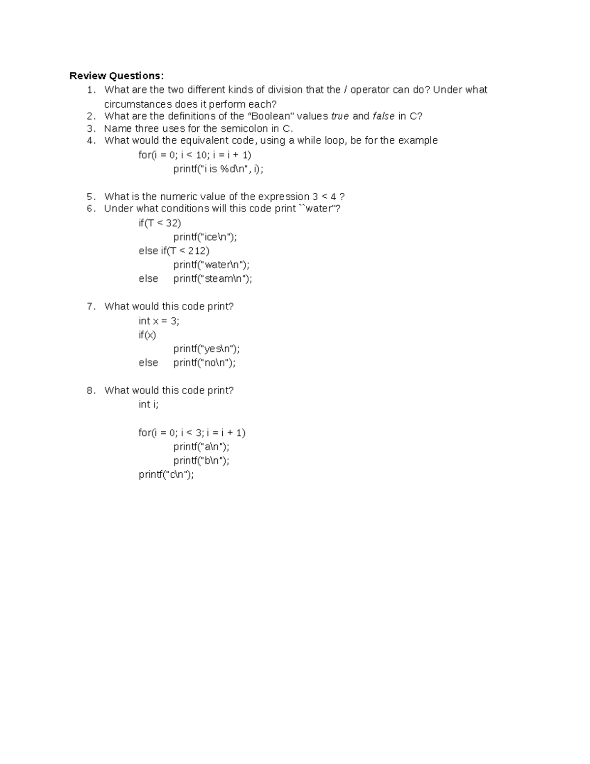 Tutorial 3, Practice Materials - Review Questions: 1. What are the two ...