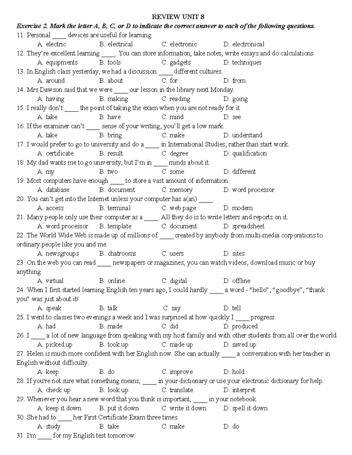 Hand-out unit 8 - REVIEW UNIT 8 Exercise 2. Mark the letter A, B, C, or ...