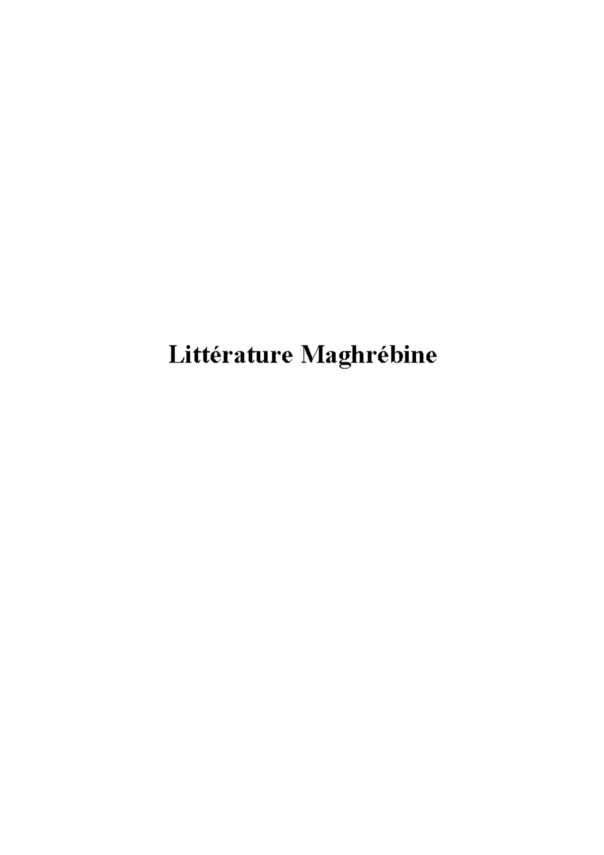 Littérature Maghrébine 2 : Analyses sur l'Engagement Post-Indépendance ...