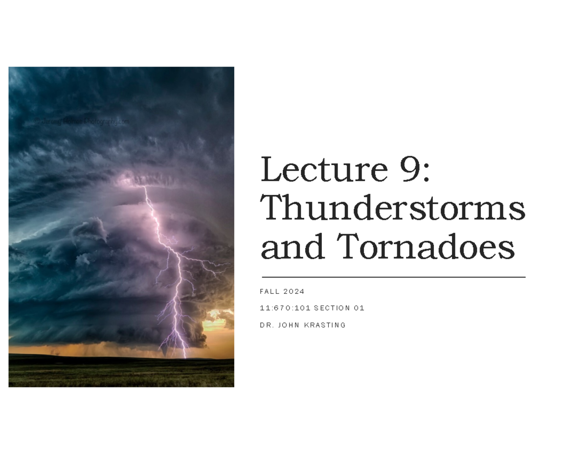 Lecture 09 - Lecture 9: Thunderstorms and Tornadoes F A L L 2 0 2 4 1 1 : 6 7 0 : 1 0 1 S E C T ...