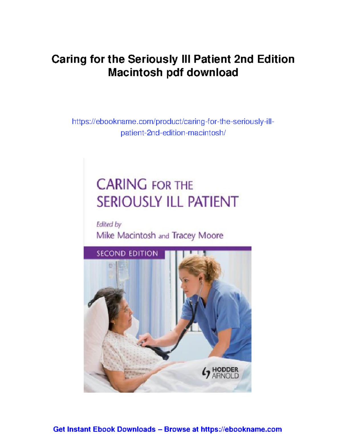 Caring for the Seriously Ill Patient: 2nd Edition Insights and ...