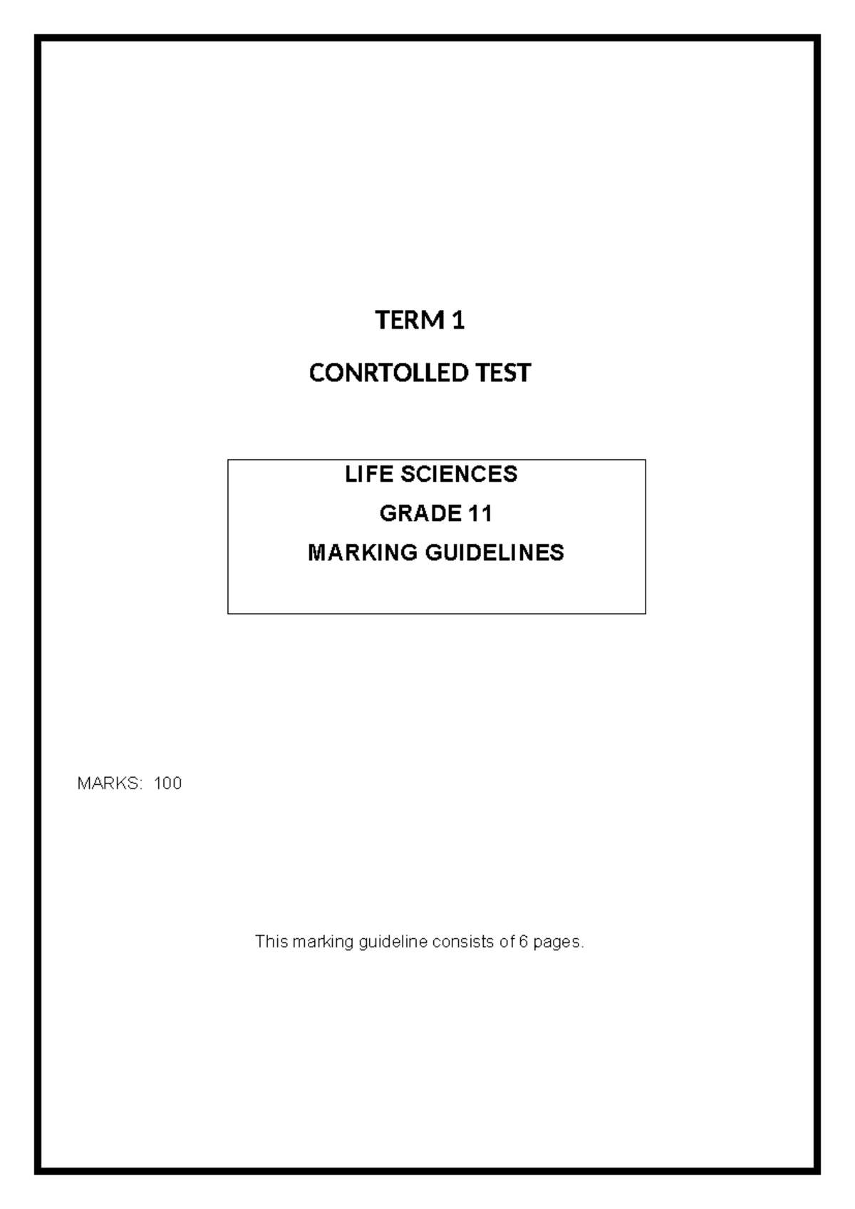 Grade 11 Life Sciences Term 1 Controlled Test Marking Guidelines - Studocu