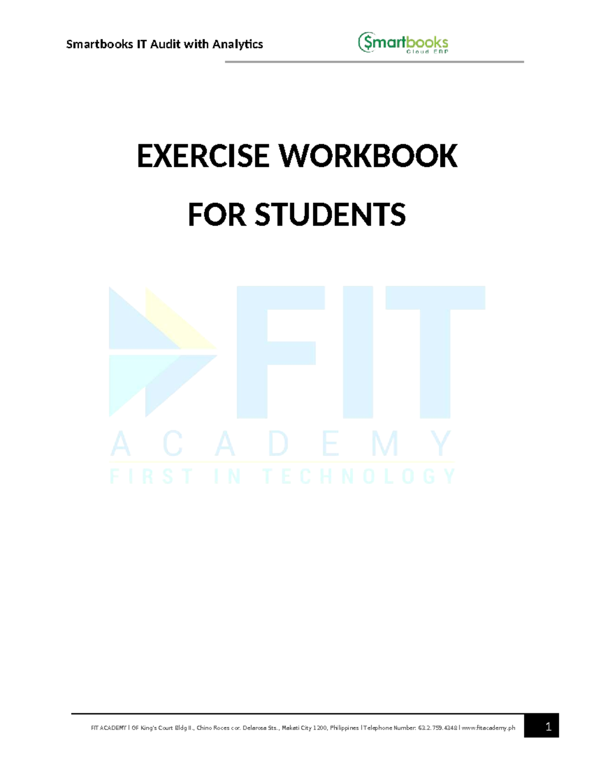 Smartbooks IT Audit with Analytics Workbook v2024 - Student Exercises - Studocu