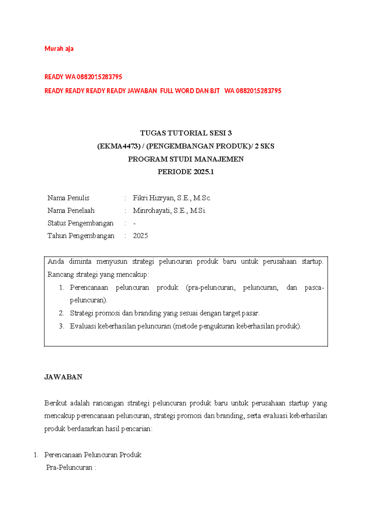 Strategi Peluncuran Produk Baru untuk Startup (EKMA4473) Tugas 3 - Studocu