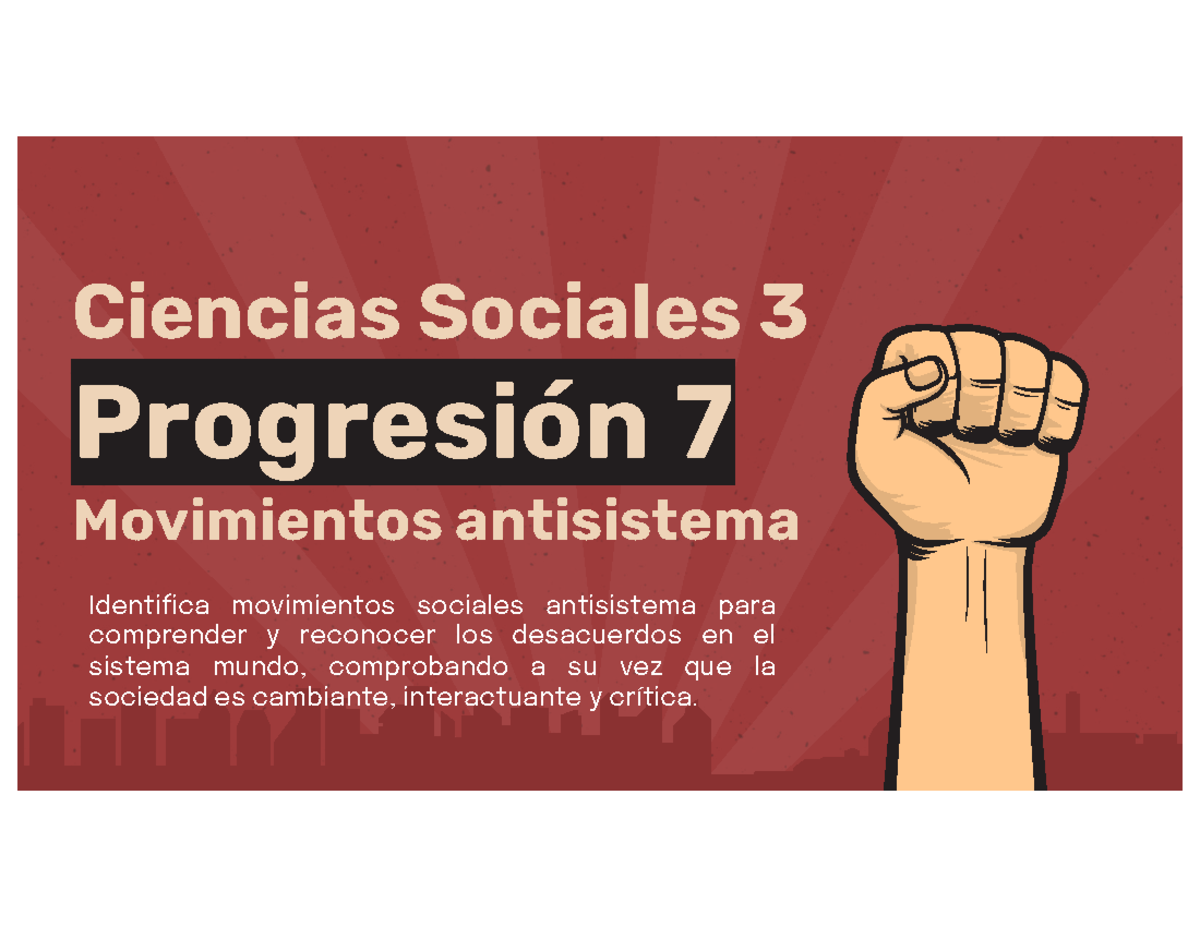 Ciencias Sociales 3: Movimientos Antisistema y Cambio Social - Studocu