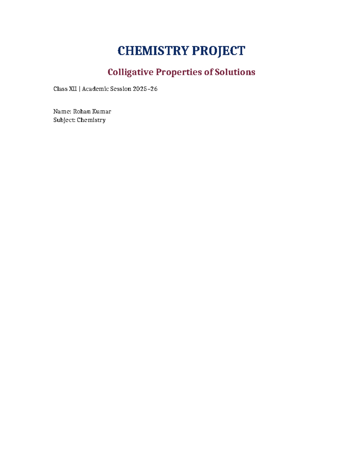 CHEMISTRY PROJECT: Colligative Properties of Solutions (Class XII ...