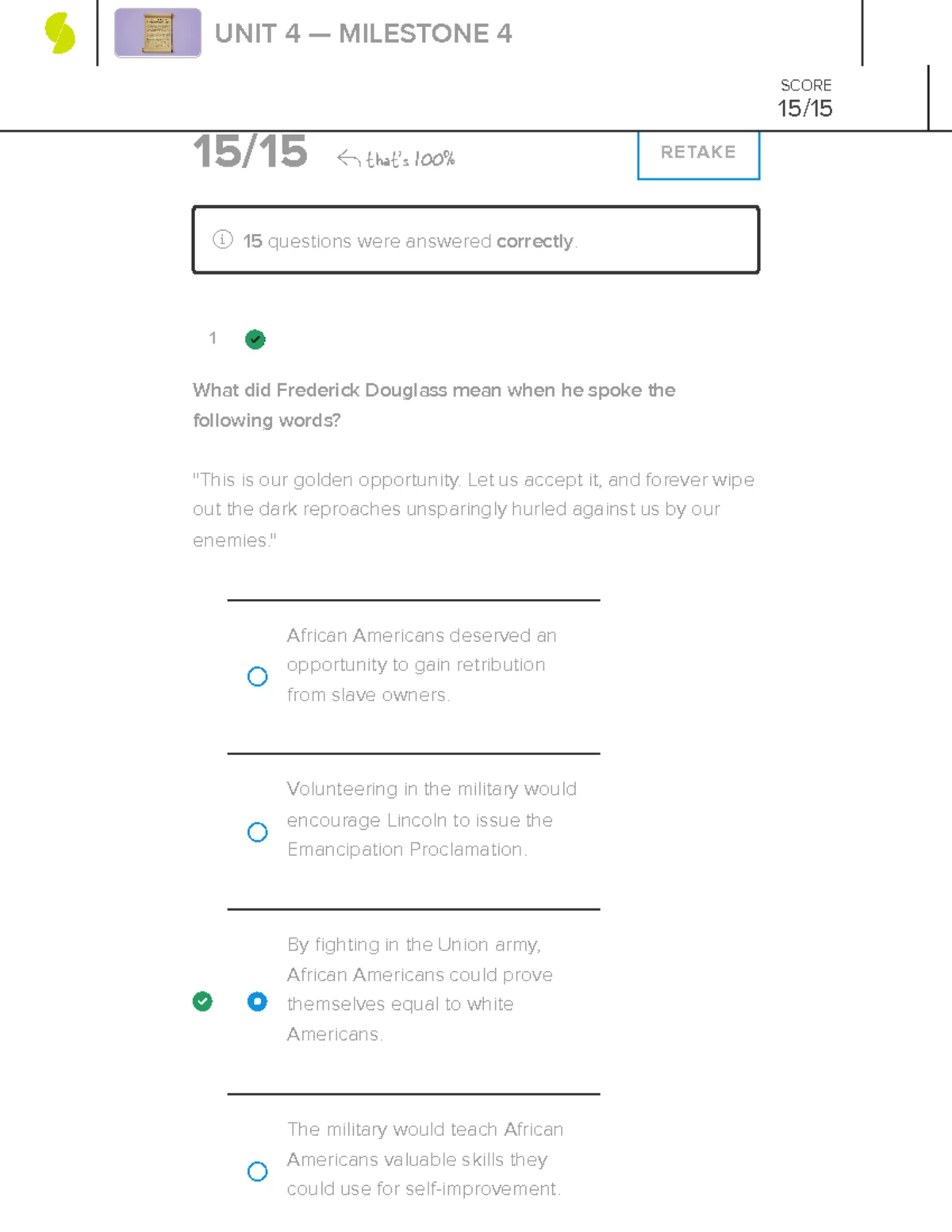 U.S. History I Milestone 4 - 1 Which statement best reflects the ...