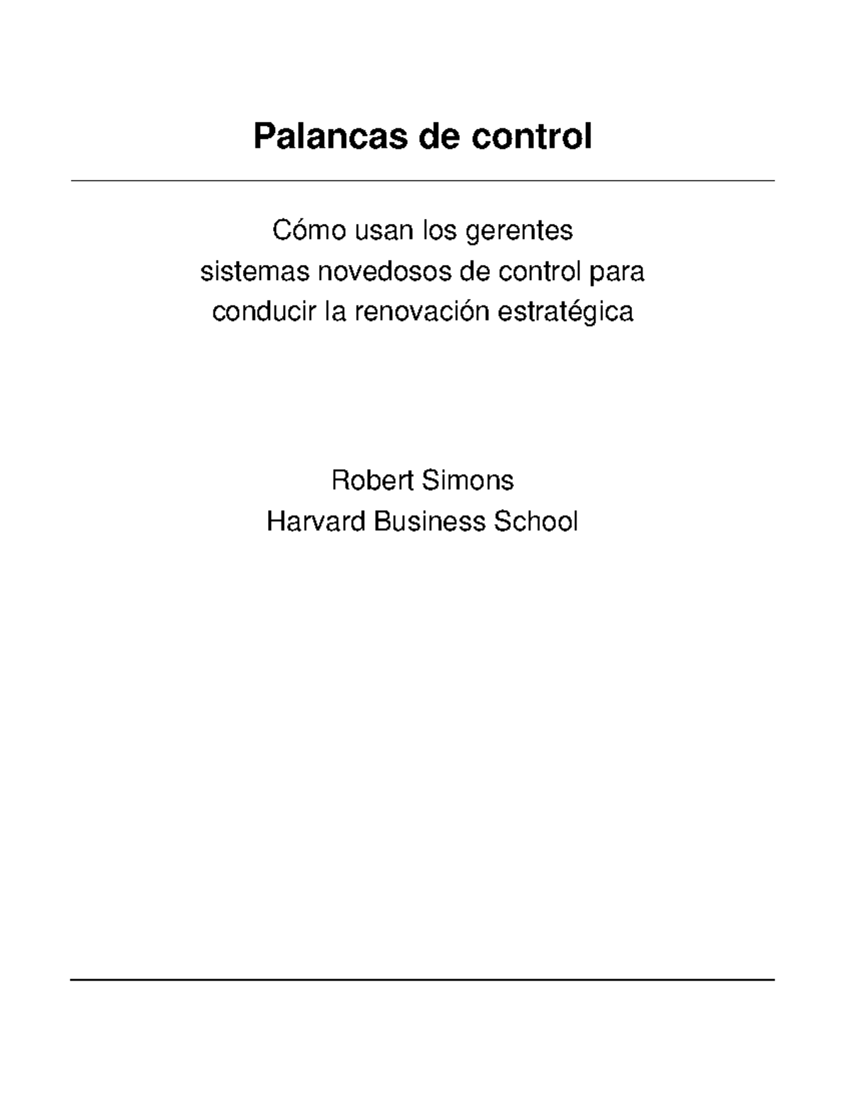 Palancas de Control Gerencial: Innovación y Estrategia en 2023 - Studocu