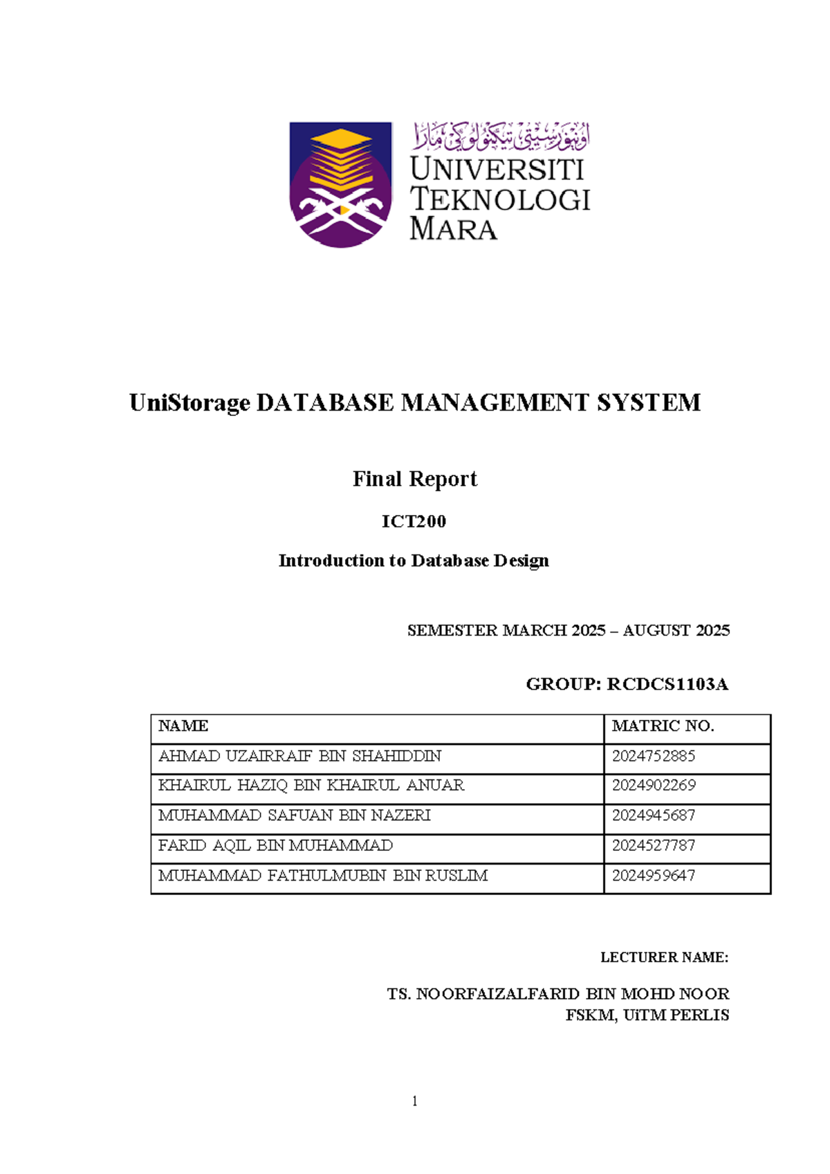 ICT200 Final Report: UniStorage Database Management System Analysis ...