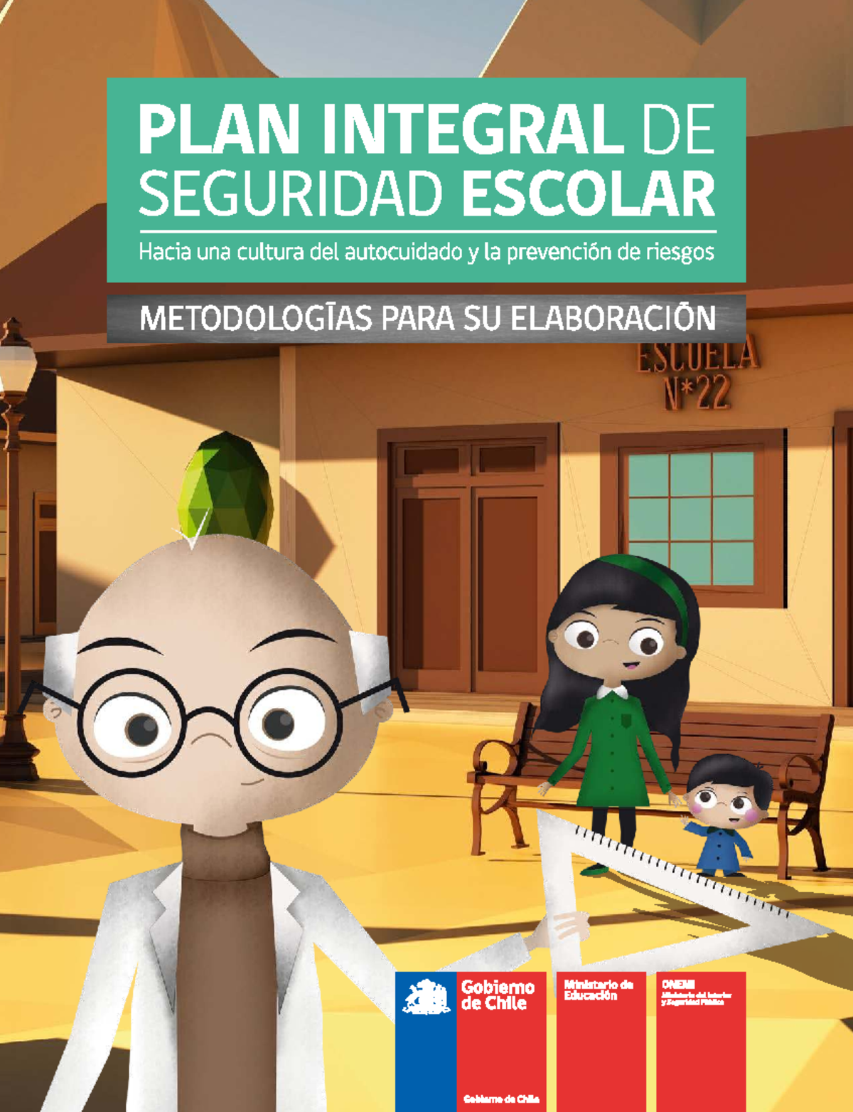 PLAN INTEGRAL DE SEGURIDAD ESCOLAR 2017 - PISE Actualización y ...