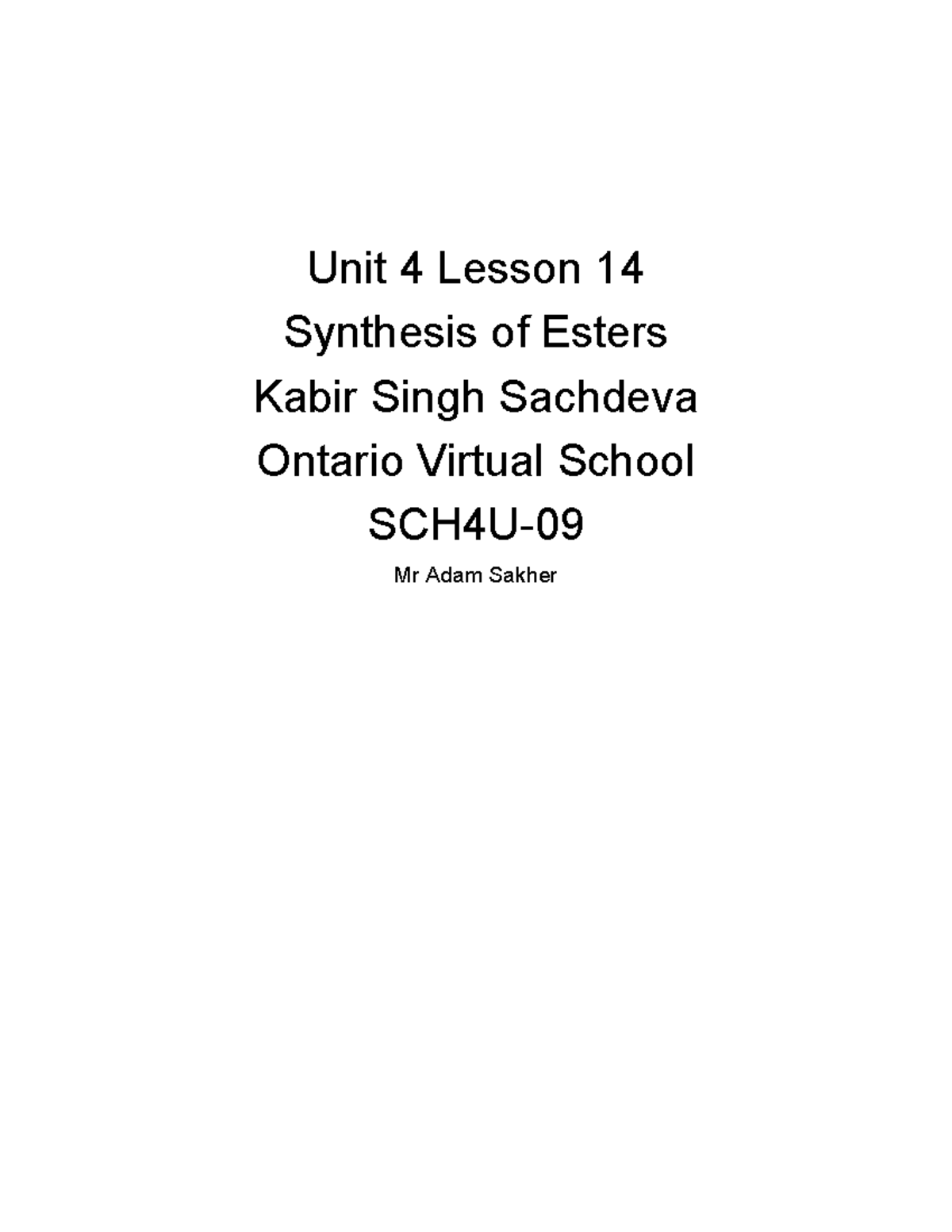 SCH4U - Synthesis of Esters Lab Report: Observations and Analysis - Studocu