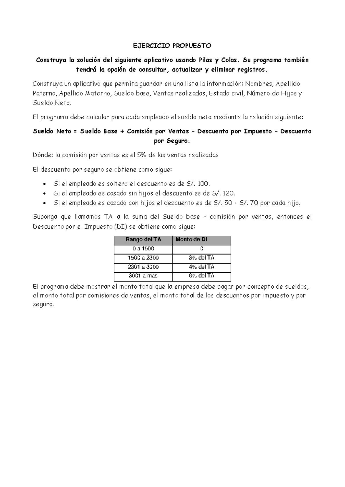 Ejercicio Propuesto: Aplicativo de Sueldos y Ventas en Java - Studocu