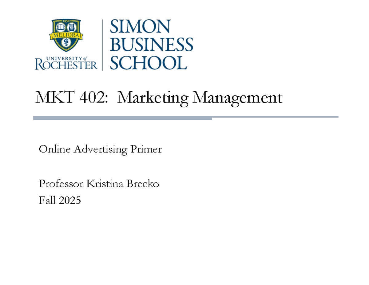 MKT 402: Online Advertising Primer for Marketing Management - Studocu