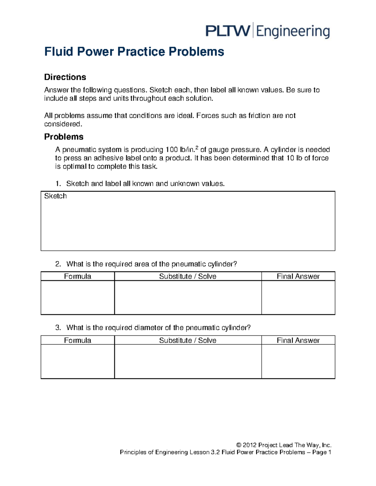Activity 3.2.3 Fluid Power Practice Problems - © 2012 Project Lead The ...